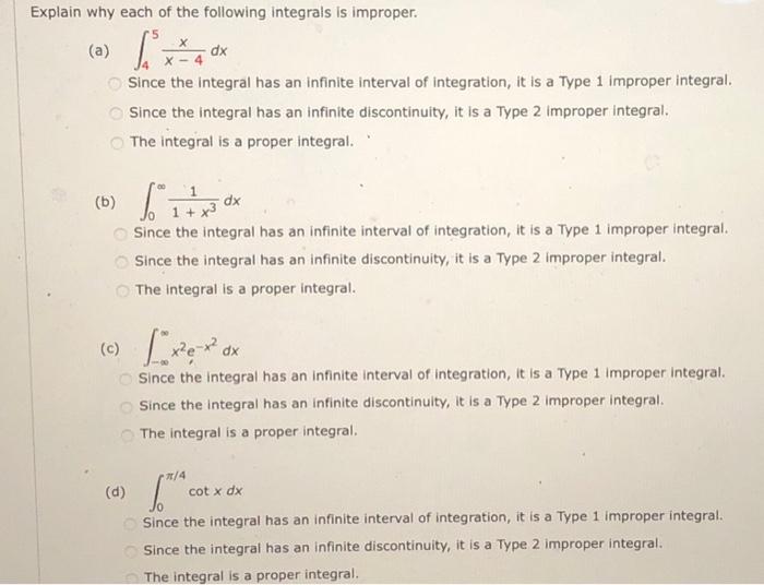 Solved Explain why each of the following integrals is | Chegg.com