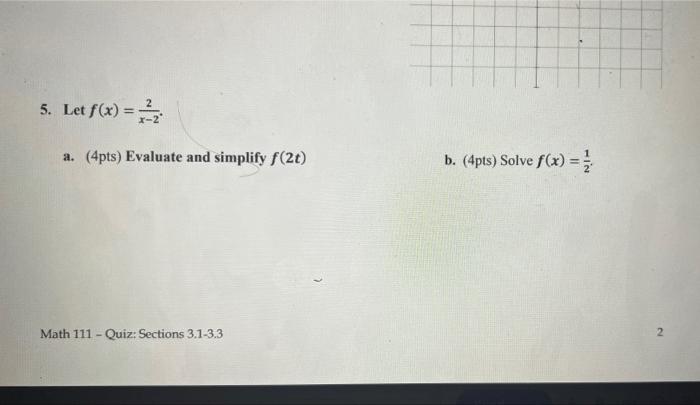Solved 5. Let f(x)=x−22. a. (4pts) Evaluate and simplify | Chegg.com