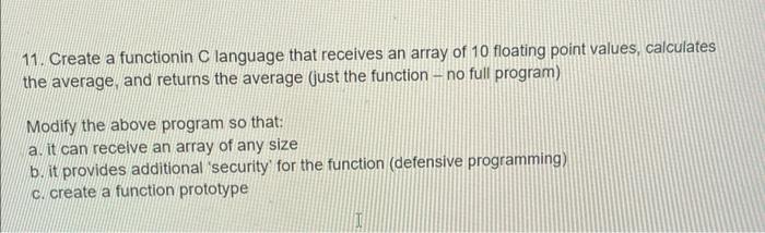 Solved 11. Create a functionin C language that receives an | Chegg.com