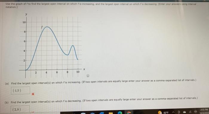 Solved (a) Find the largest open interval(s) on which f is | Chegg.com