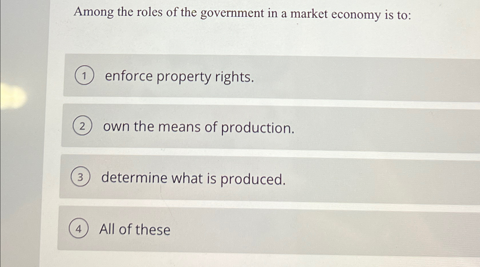 Solved Among the roles of the government in a market economy | Chegg.com