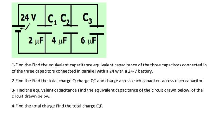Solved 1-Find the Find the equivalent capacitance equivalent | Chegg.com