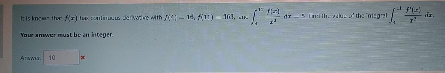 Solved It is known that f(x) has continuous derivative with | Chegg.com