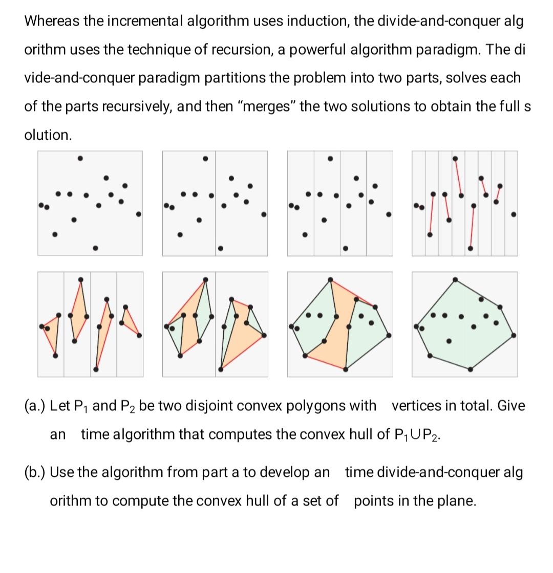 Solved Whereas the incremental algorithm uses induction, the | Chegg.com