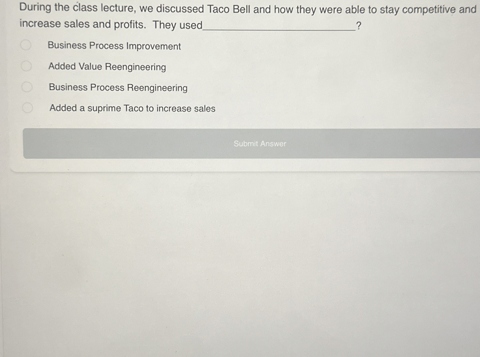 Solved During the class lecture, we discussed Taco Bell and | Chegg.com