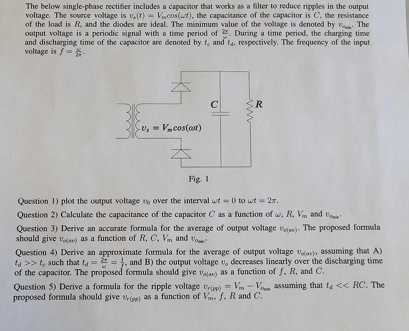 The below single-phase rectifier includes a capacitor | Chegg.com