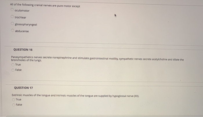 Solved All of the following cranial nerves are pure motor | Chegg.com