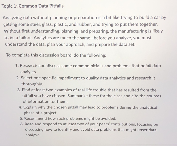 Topic 1: Common Data Pitfalls Analyzing data without | Chegg.com
