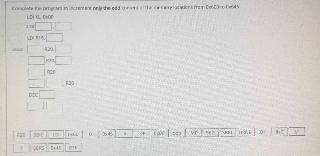 Solved Complete the program to increment only the odd | Chegg.com
