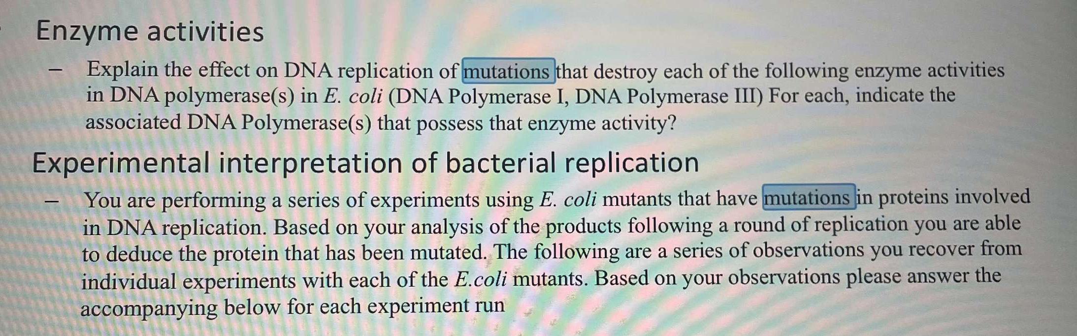 Solved Enzyme activitiesExplain the effect on DNA | Chegg.com