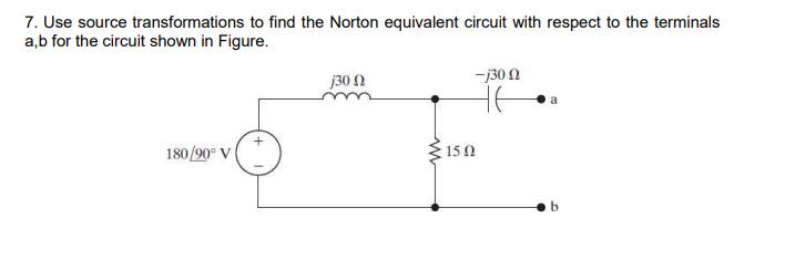 Solved Use source transformations to find the Norton | Chegg.com