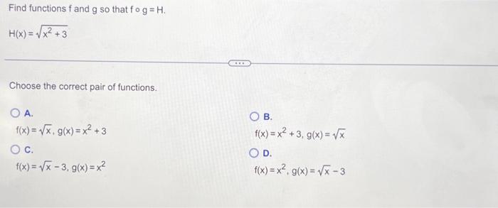 Solved Find functions f and g so that f∘g=H. H(x)=(2x+6)6 | Chegg.com