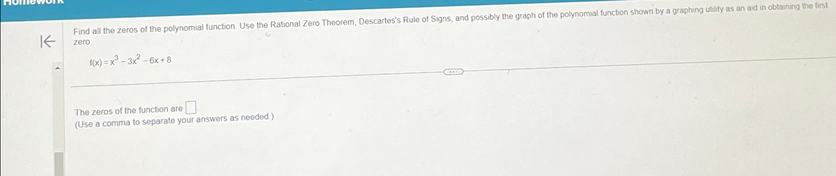 Solved zero.f(x)=x3-3x2-6x+8The zeros of the function | Chegg.com