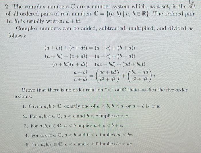 Solved 2. The complex numbers C are a number system which, | Chegg.com