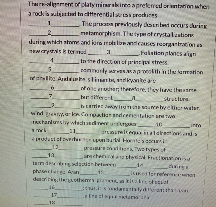 Solved The re-alignment of platy minerals into a preferred | Chegg.com