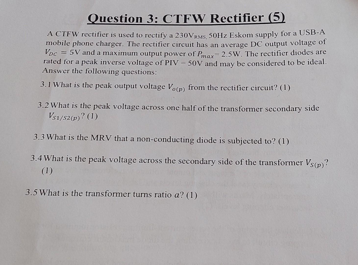 Solved A CTFW rectifier is used to rectify a 230 VRMS,50 Hz | Chegg.com