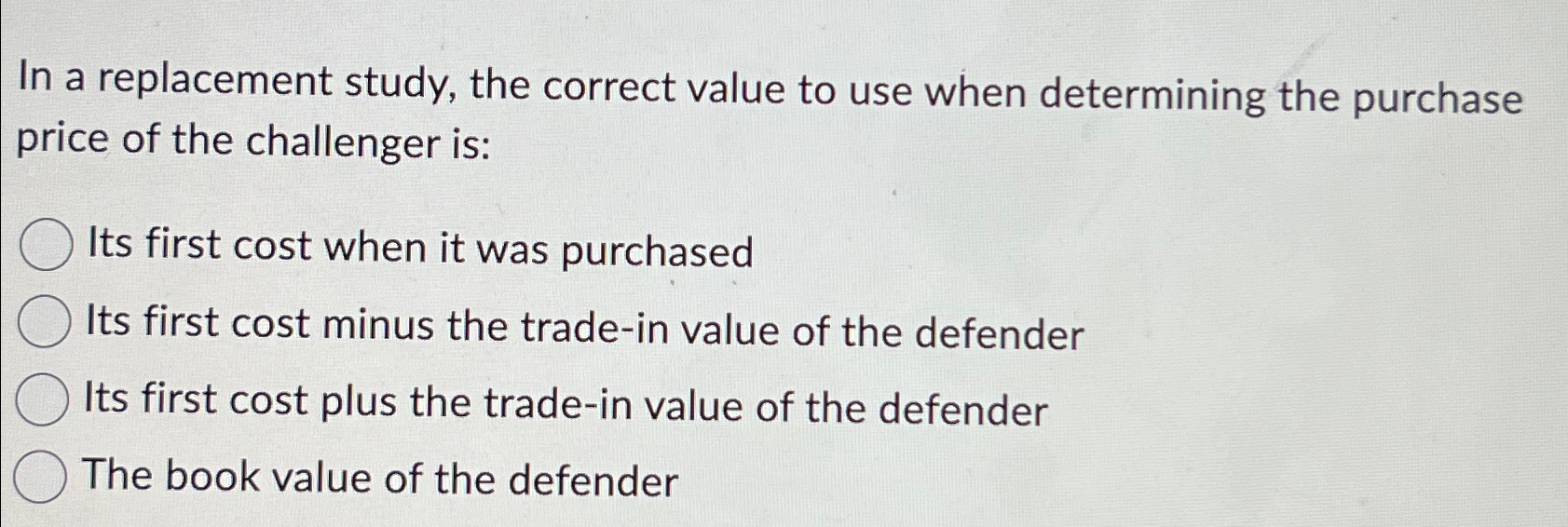 Solved In a replacement study, the correct value to use when | Chegg.com
