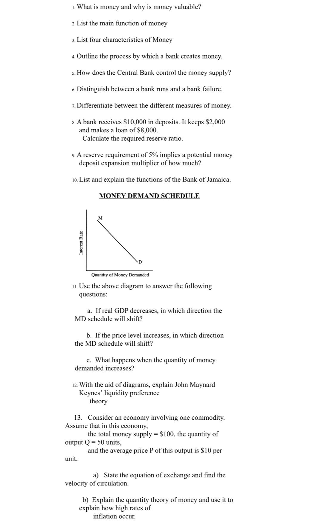 Solved What is money and why is money valuable?List the main | Chegg.com