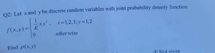 Solved Q2: Let x and y be discrete random variables with | Chegg.com
