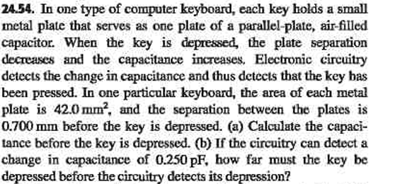 Solved 24.54. ﻿In one type of computer keyboard, each key | Chegg.com