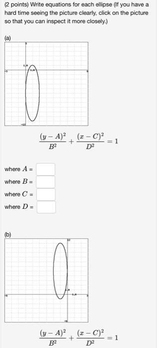 ( 2 points) Write equations for each ellipse (If you | Chegg.com