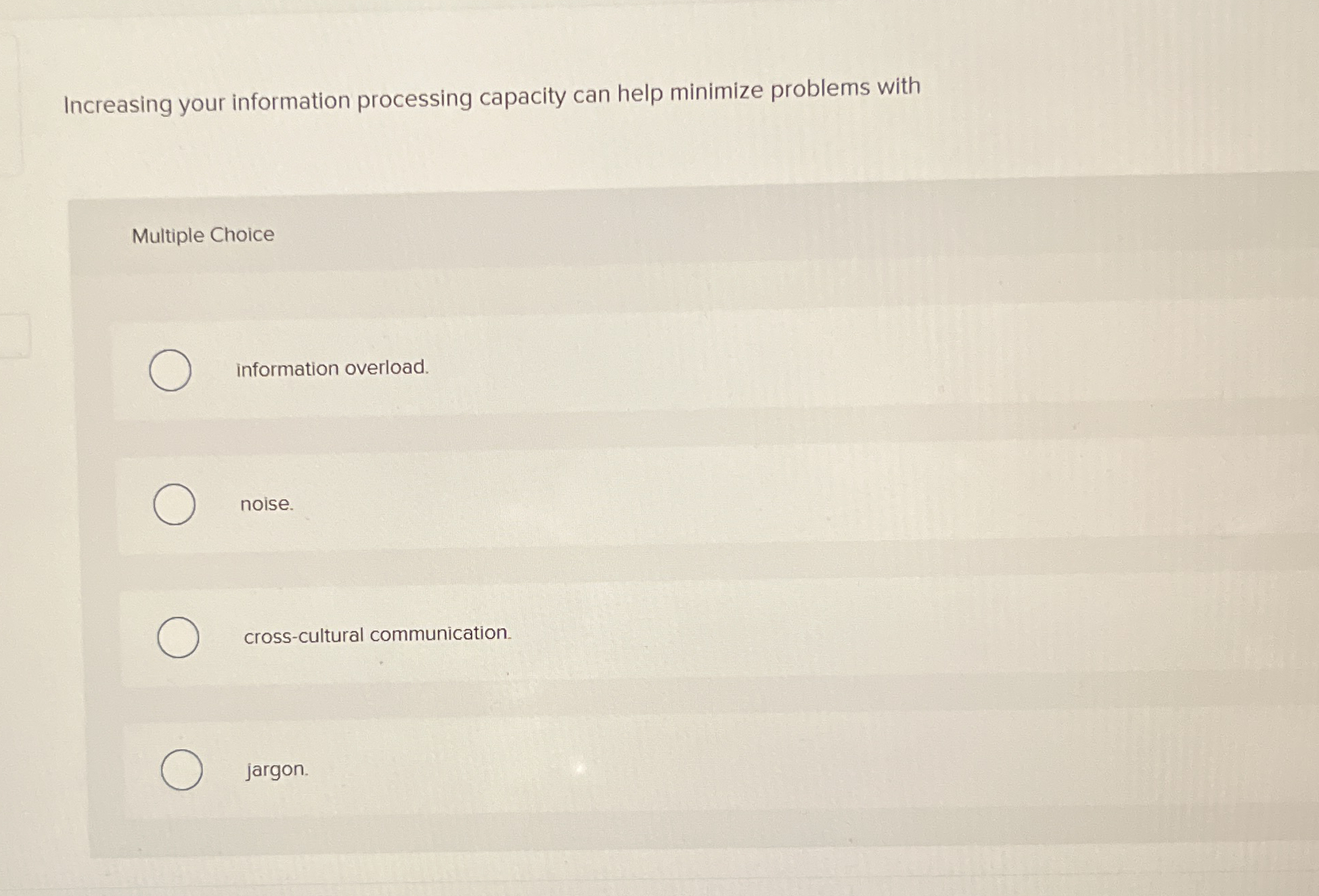 Solved Increasing your information processing capacity can | Chegg.com