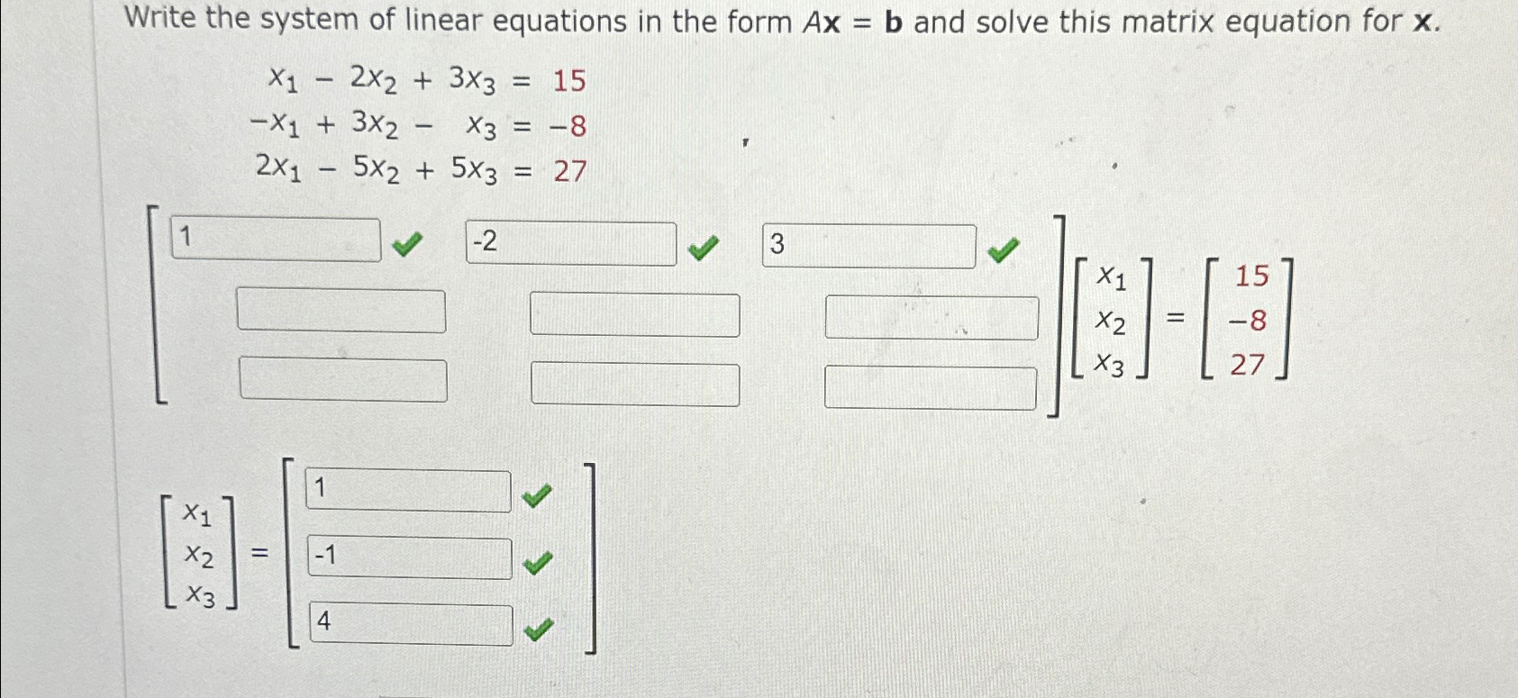 Solved Write The System Of Linear Equations In The Form Ax B