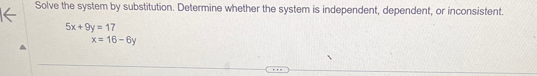 Solved Solve the system by substitution. Determine whether | Chegg.com
