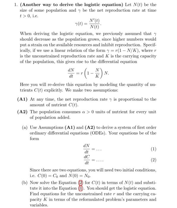 Solved =r 1. (Another way to derive the logistic equation) | Chegg.com