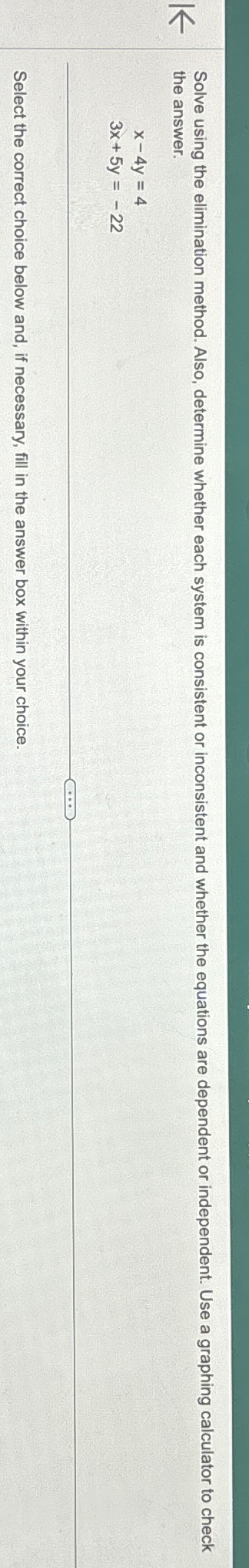 Solved Solve using the elimination method. Also, determine | Chegg.com