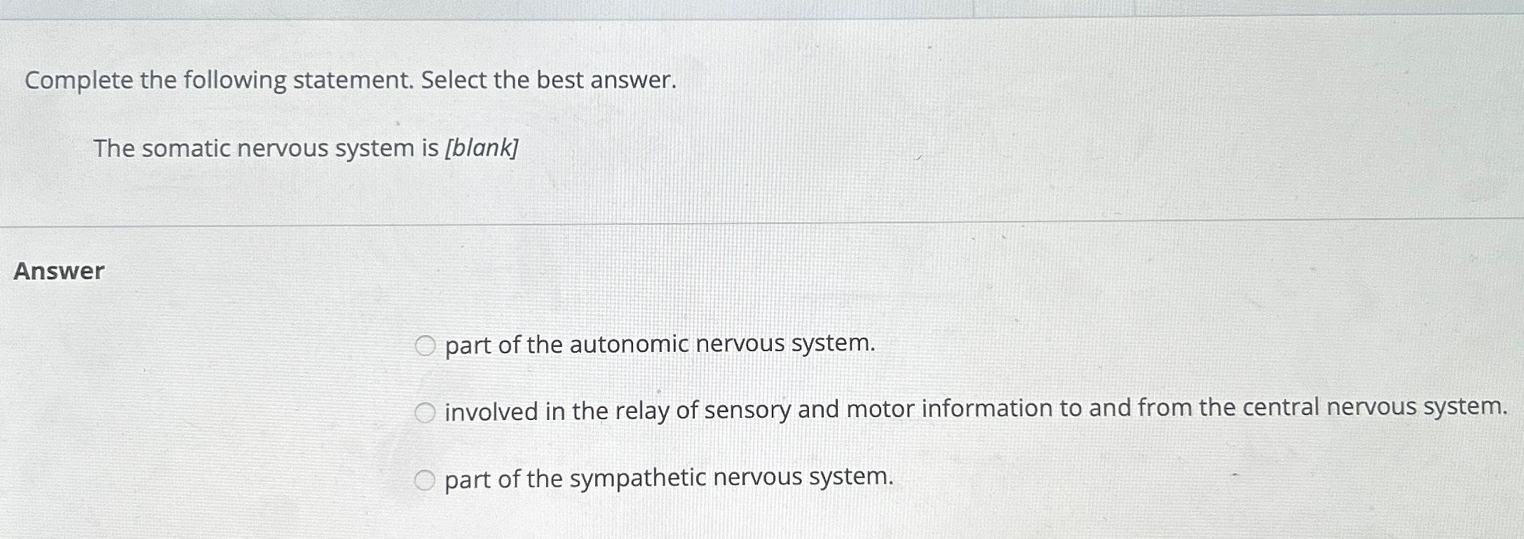 Solved Complete the following statement. Select the best | Chegg.com