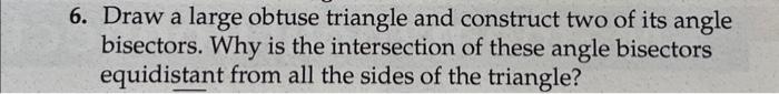 Draw a large obtuse triangle and construct two of its | Chegg.com