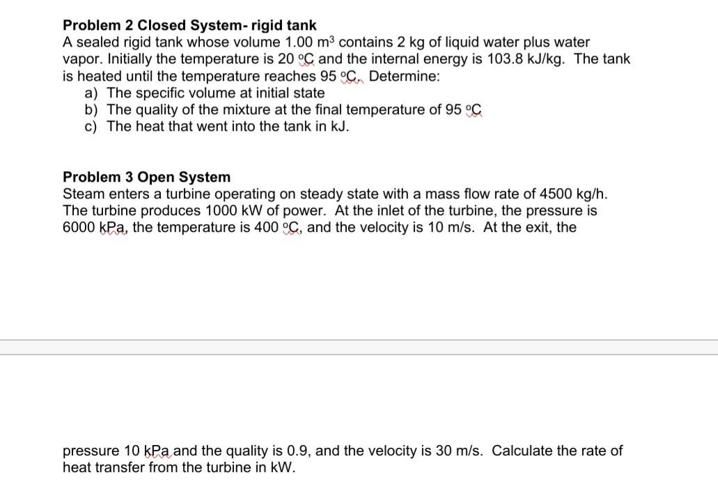 Solved Problem 2 Closed System-rigid tank A sealed rigid | Chegg.com