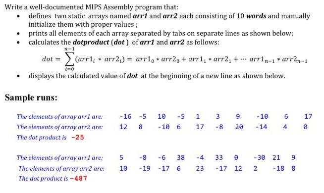 Solved Write a well-documented MIPS Assembly program that: | Chegg.com