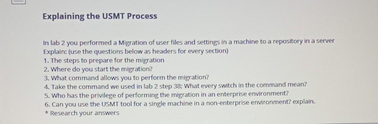 Solved E Explaining the USMT Process In lab 2 you performed | Chegg.com