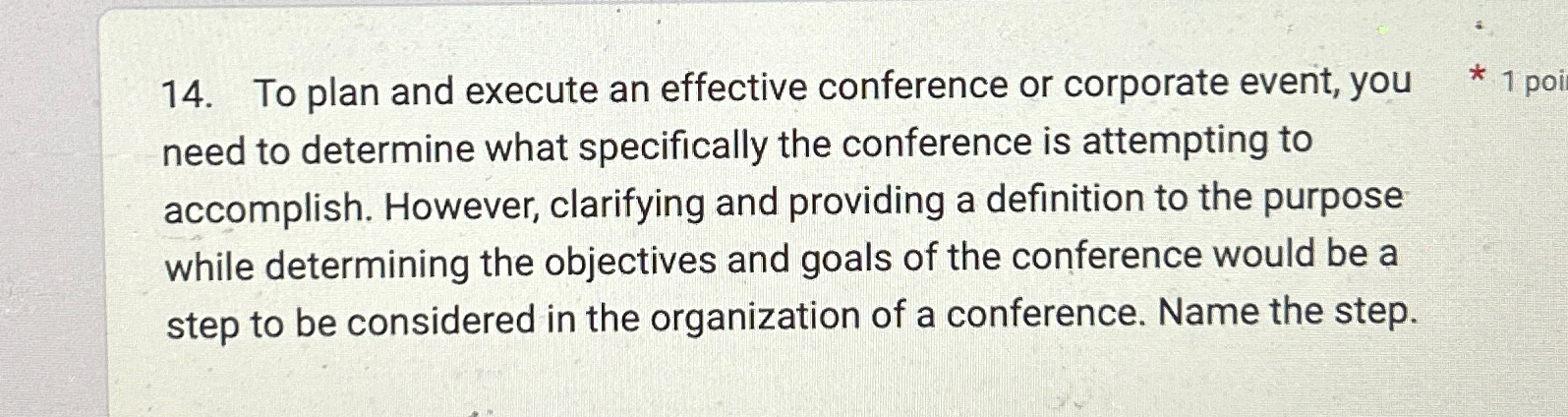 Solved To plan and execute an effective conference or | Chegg.com