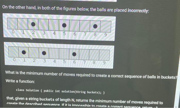 Solved There are N buckets arranged in a row. Each bucket | Chegg.com