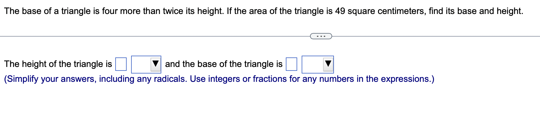 Solved The base of a triangle is four more than twice its | Chegg.com