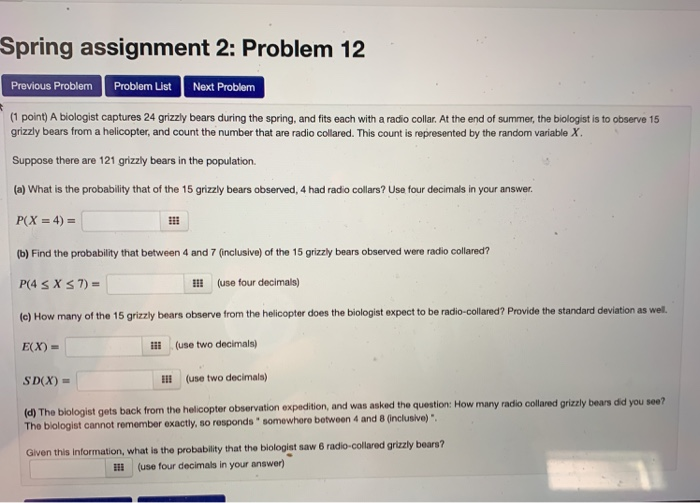Solved Spring assignment 2: Problem 12 Previous Problem | Chegg.com