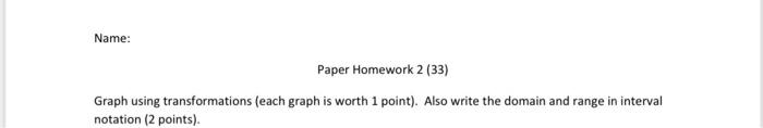 Solved log(x−1)+2Name: Paper Homework 2 (33) Graph using | Chegg.com