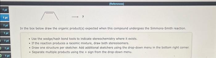 Solved In the box below draw the organic product(5) expected | Chegg.com