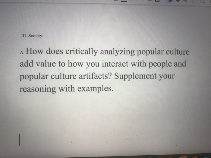 III. Society: A. How does critically analyzing | Chegg.com