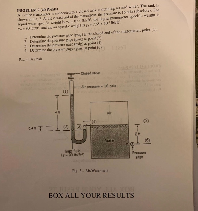 Solved PROBLEM 2 (40 Points) A U-tube manometer is connected | Chegg.com