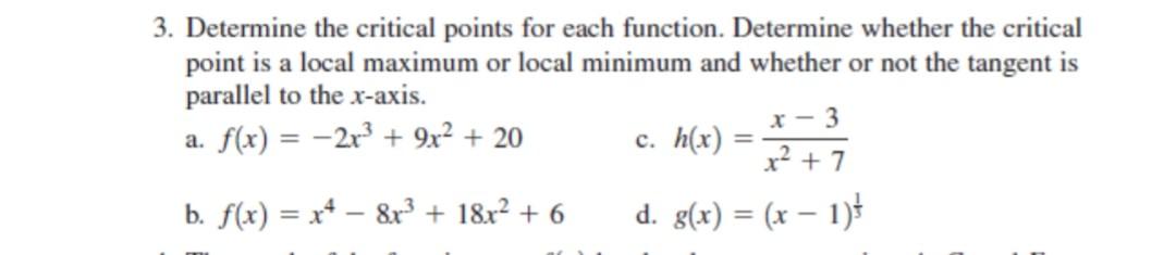 Solved Determine the critical points for each function. | Chegg.com