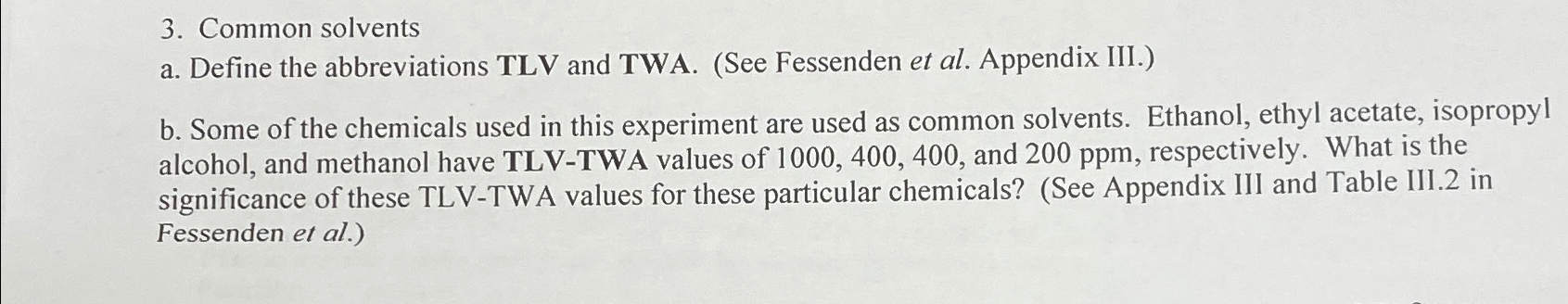 Solved Common solventsa. ﻿Define the abbreviations TLV and | Chegg.com