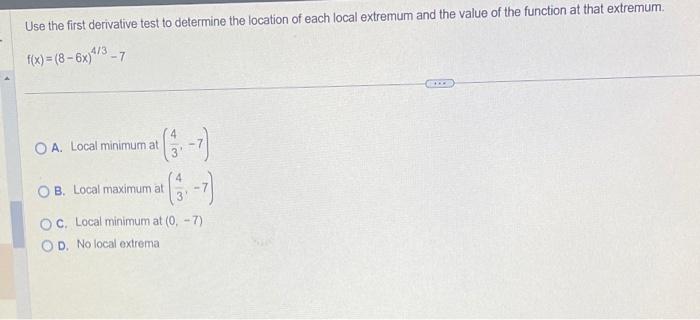 Solved Use The First Derivative Test To Determine The
