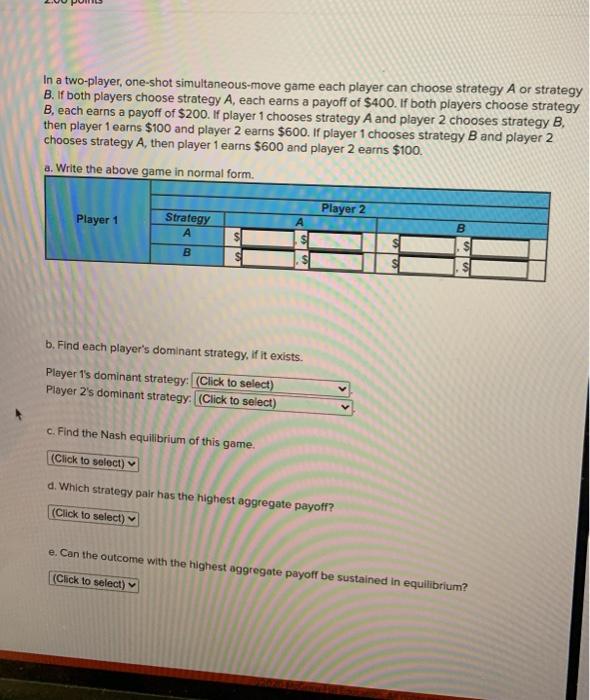 Solved In a two-player, one-shot simultaneous-move game each | Chegg.com