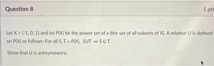 Solved Let X={−1,0,1} and let P(X) be the power set of x | Chegg.com