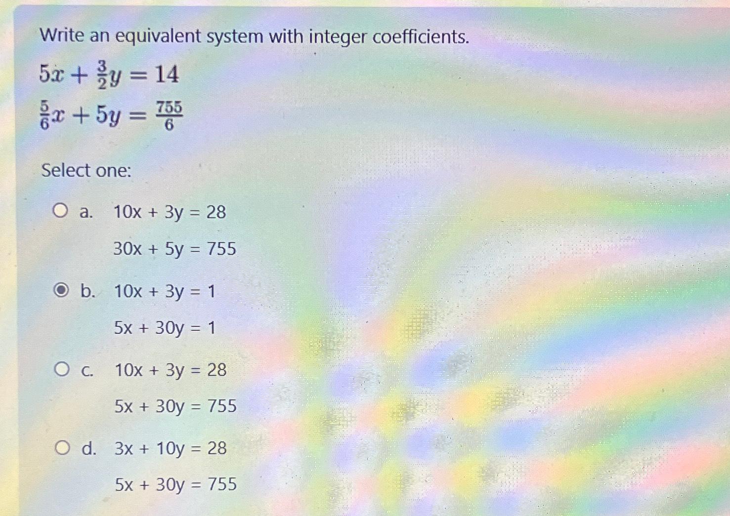 Solved Write an equivalent system with integer | Chegg.com
