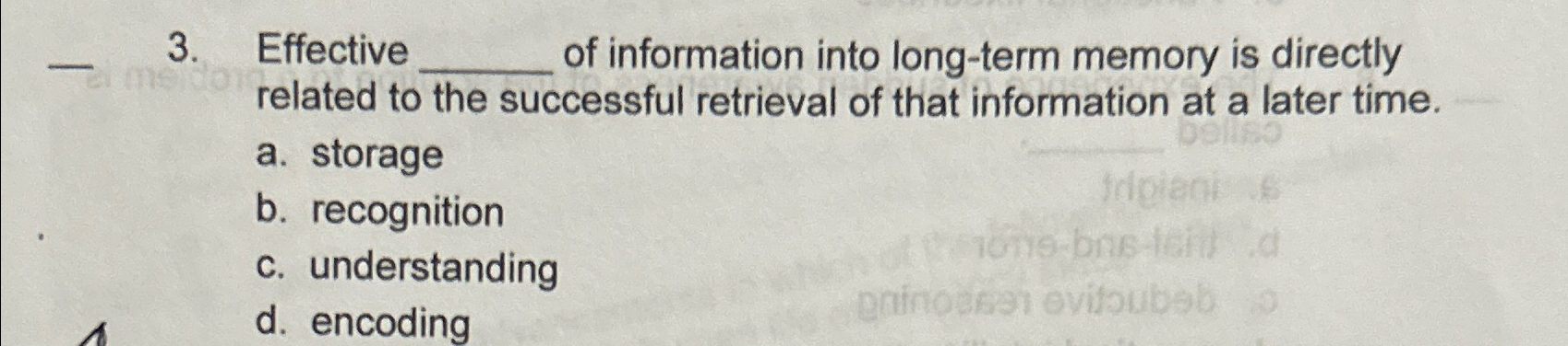 Solved Effective q, ﻿of information into long-term memory is | Chegg.com